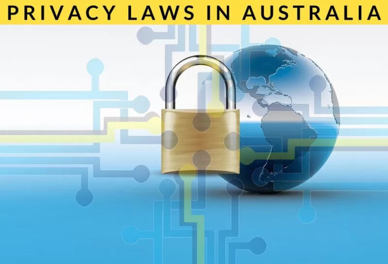Australian Privacy and Data Protection Laws – Privacy Legal